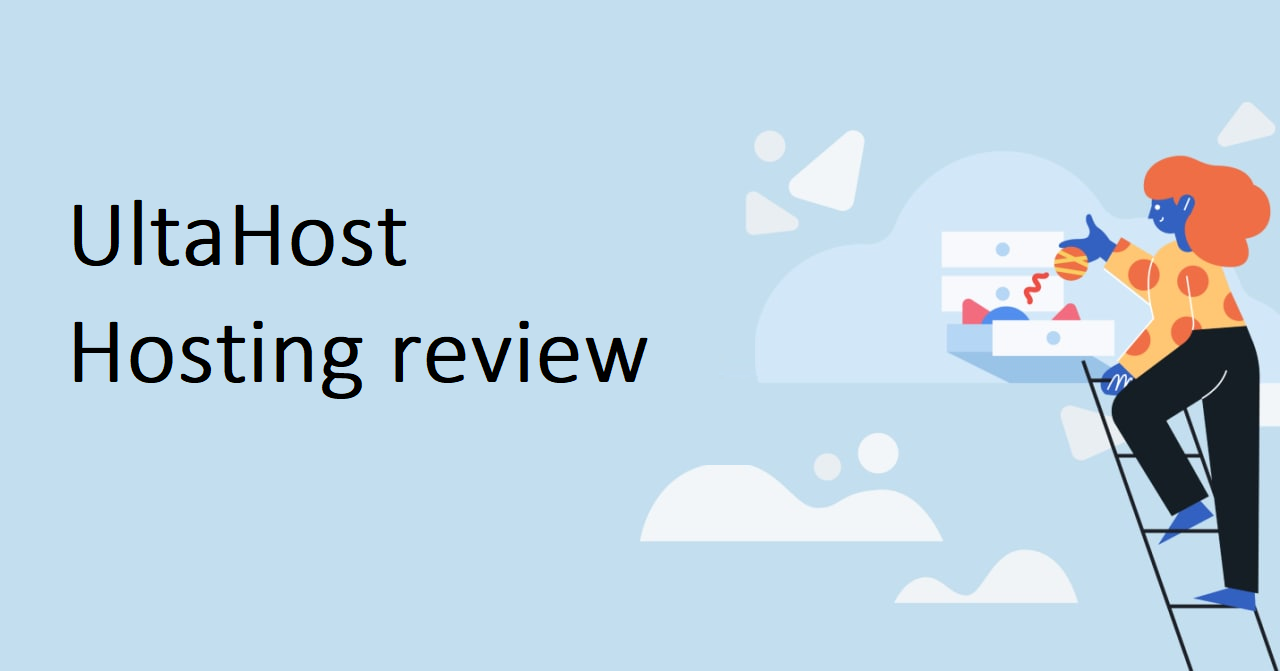 Ultahost Review 2022: Features, Prices, and Characteristics | Sitechecker